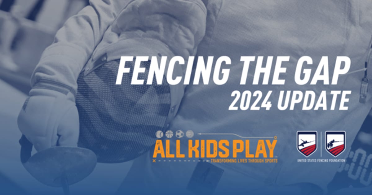 USA Fencing | Fencing the Gap, USA Fencing’s Effort to Boost Access to Our Sport, Increases ...